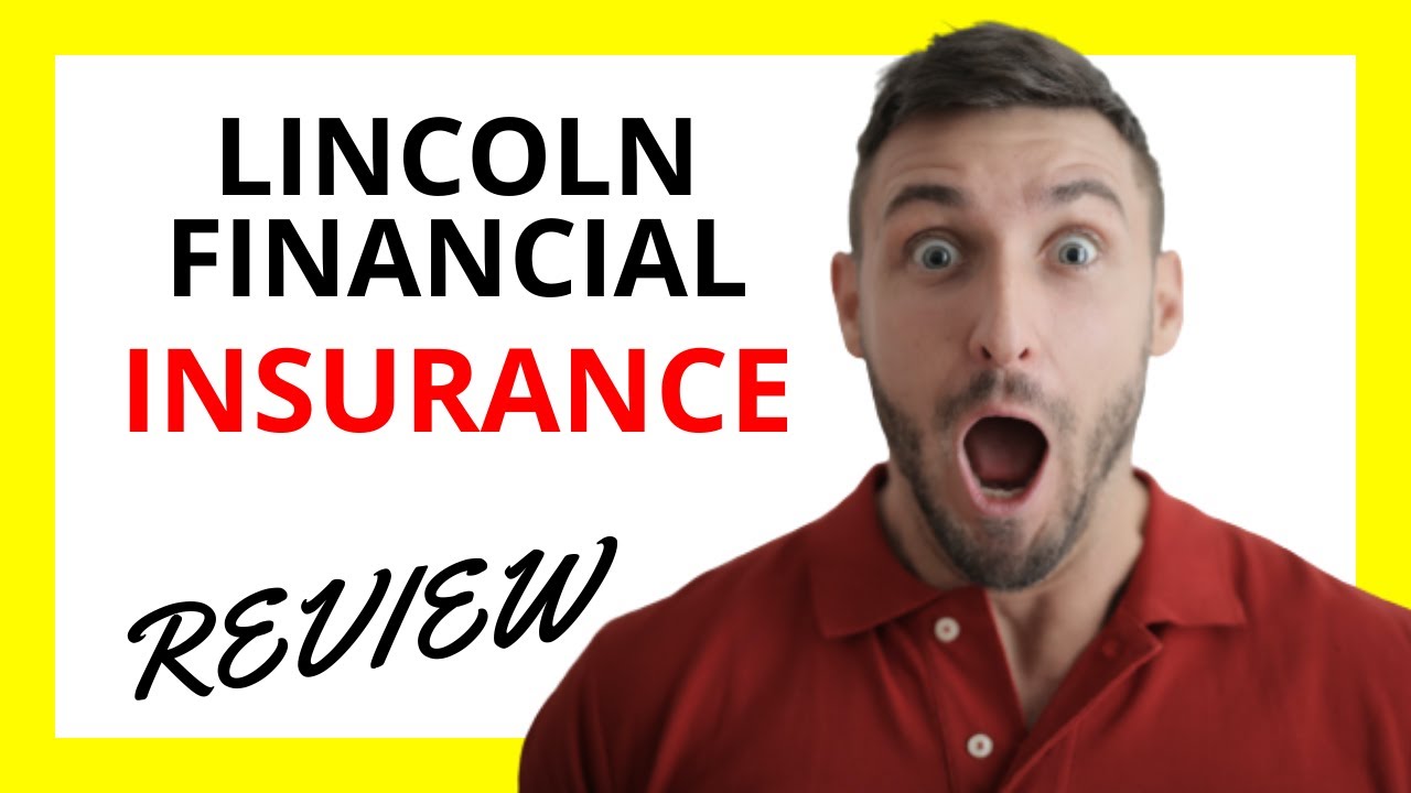🔥 Lincoln Financial Insurance Review: Pros and Cons - YouTube