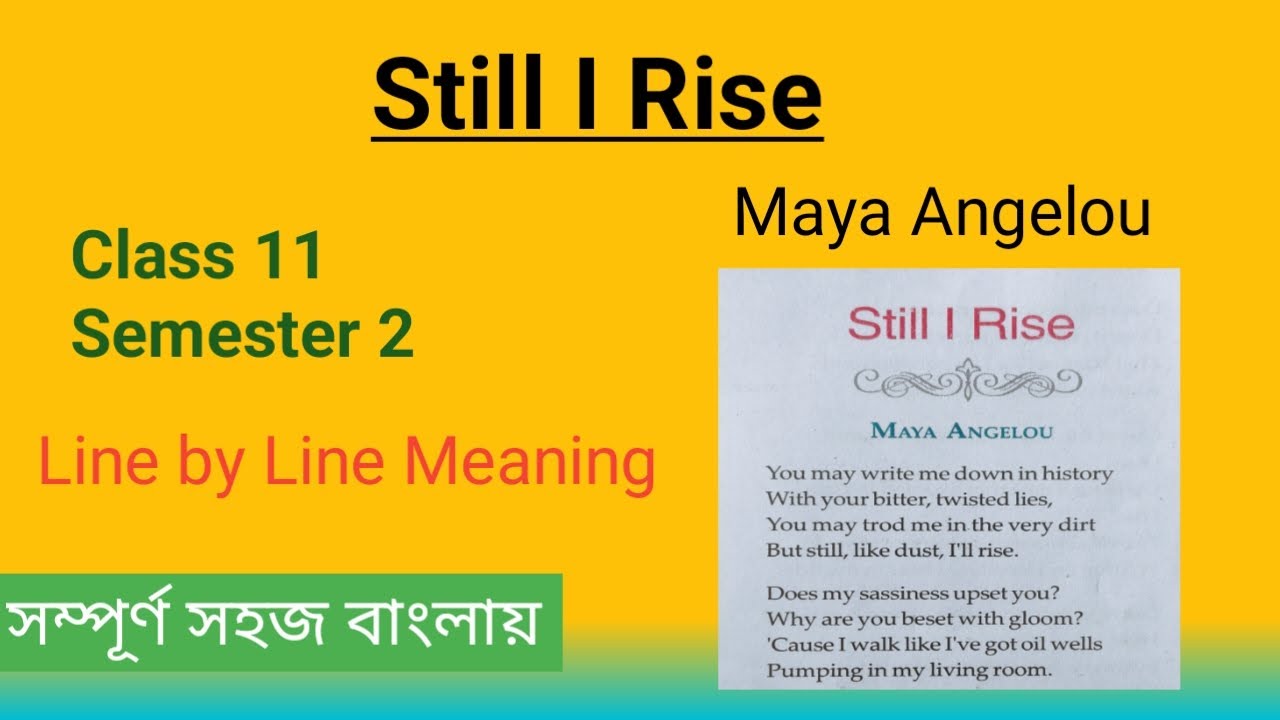 Still I Rise by Maya Angelou || Class 11 Semester 2 || Line by Line ...