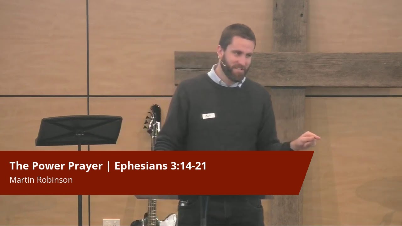 The Power Prayer | Ephesians 3:14-21 - YouTube