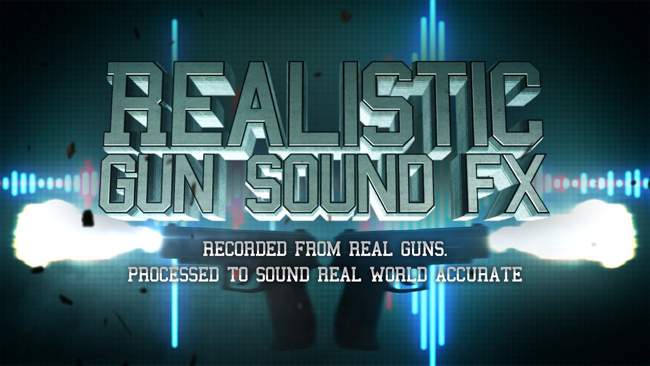 Real Guns SFX Pack! - YouTube