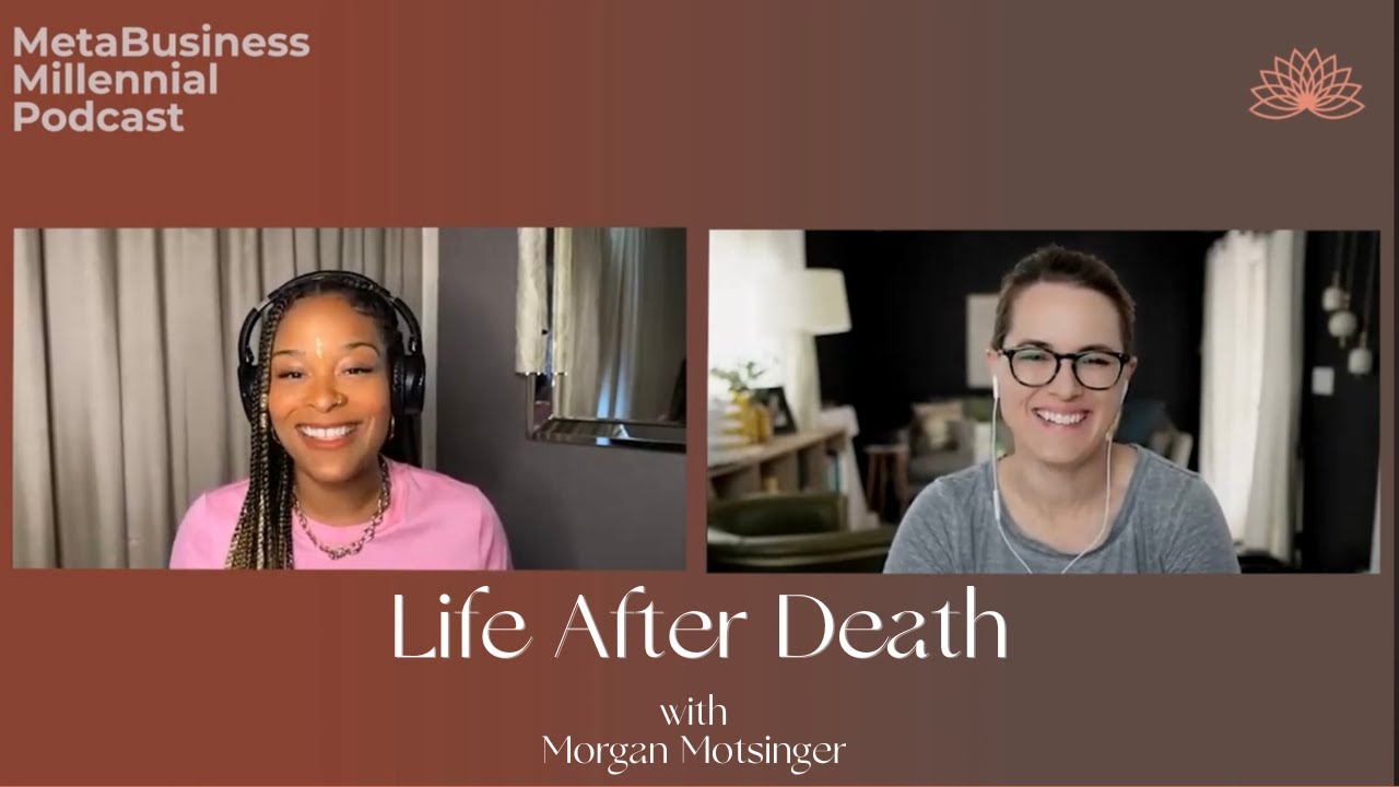 Ep 42: Life After Death with Morgan Motsinger - YouTube