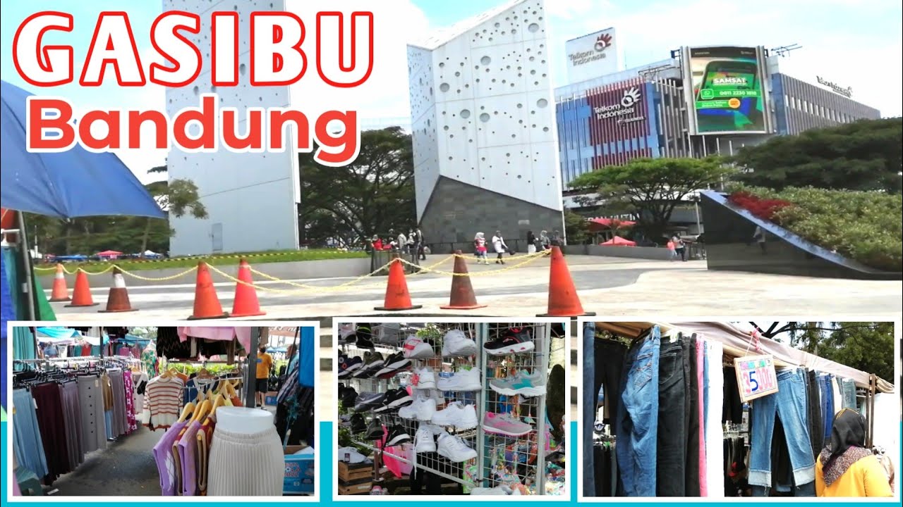 GASIBU Bandung | Sunday Morning 🛒 Wisata Belanja Murah Pasar Minggu di ...