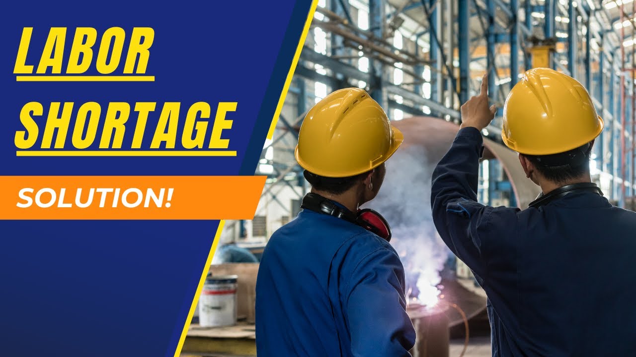 Solution to Manufacturing Labor Shortages: Boosting Workforce ...