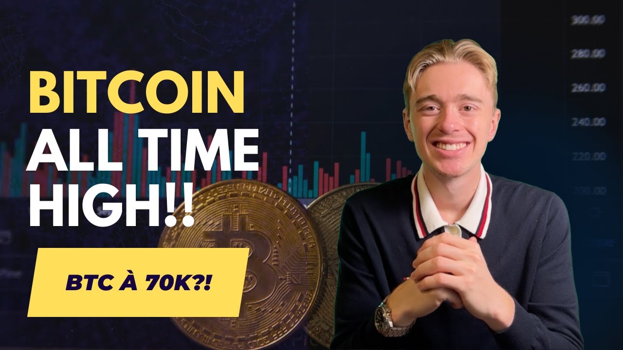 Nouveau ALL TIME HIGH!! [BTC à 70K?!] - YouTube