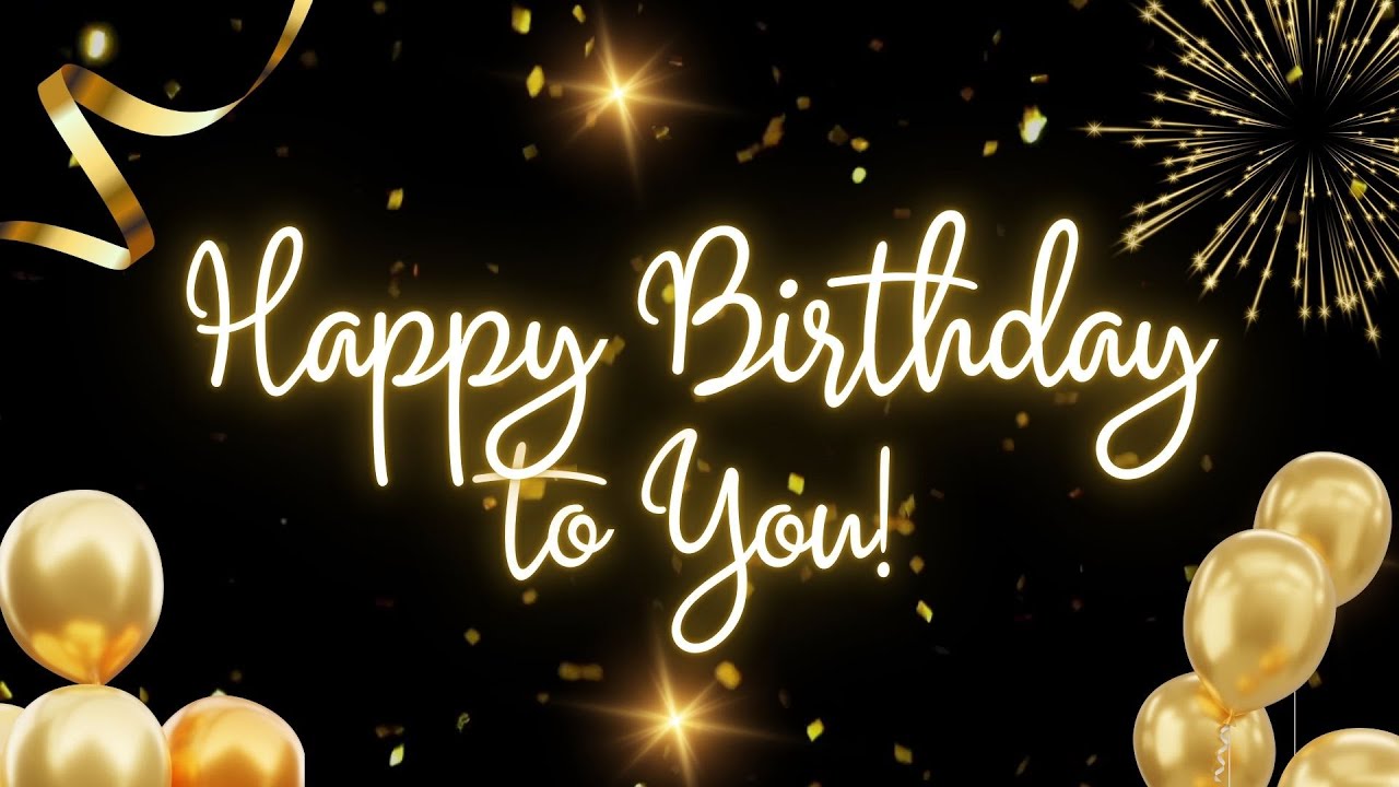 HAPPY BIRTHDAY TO YOU! - HBD Song, Greetings and HD Video#1 - YouTube