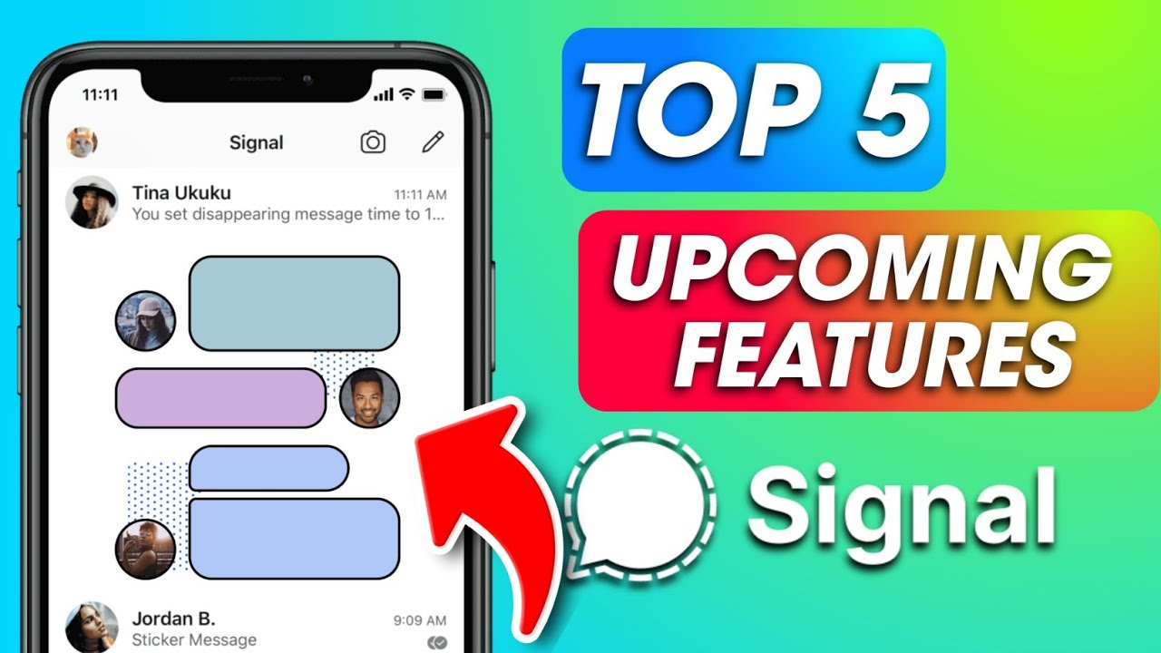 Signal App Upcoming Features. Top 5 Upcoming Features in Signal App ...