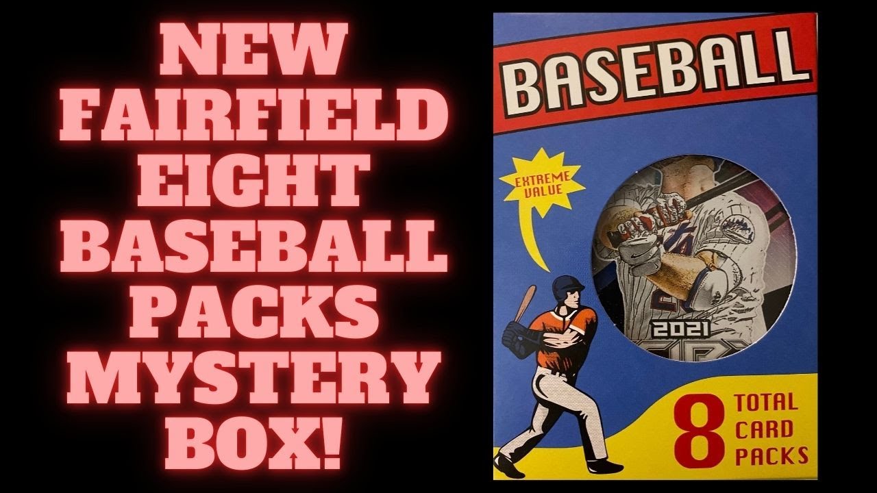 NEW FAIRFIELD EIGHT BASEBALL PACKS MYSTERY BOX! - YouTube