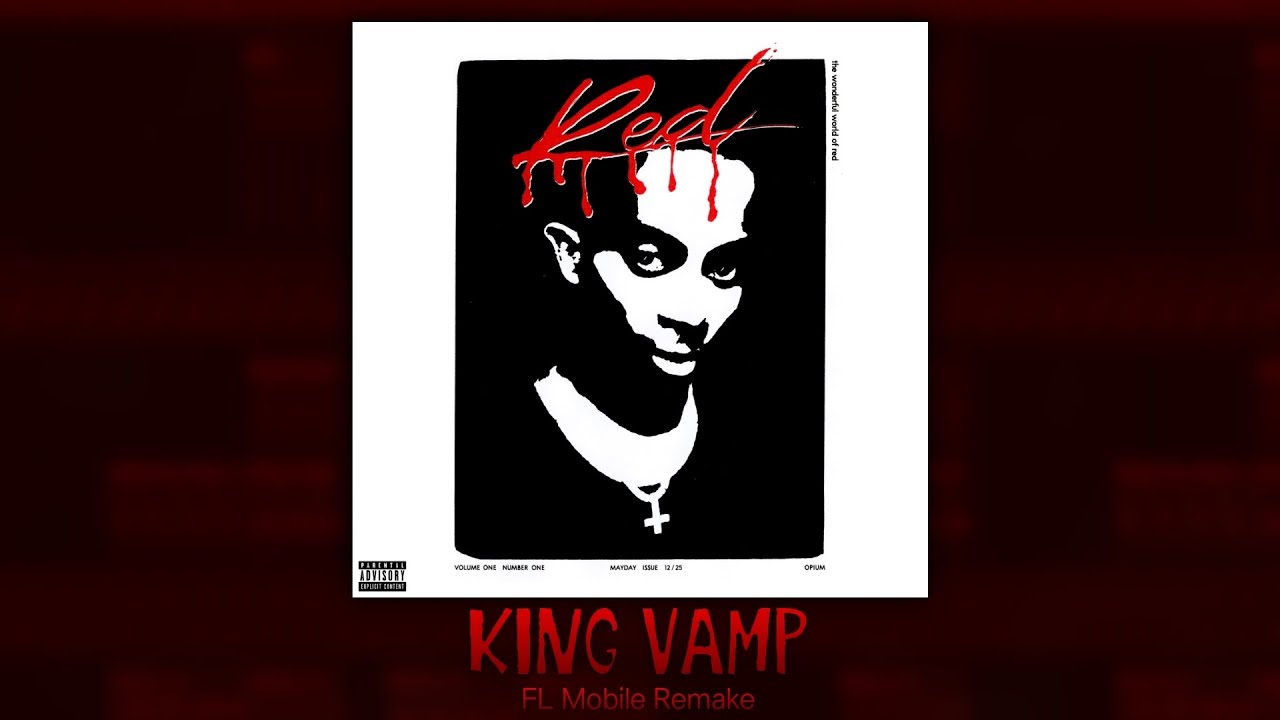 (100% ACCURATE) Playboi Carti - King Vamp [FL Mobile Remake] – BEST ON ...