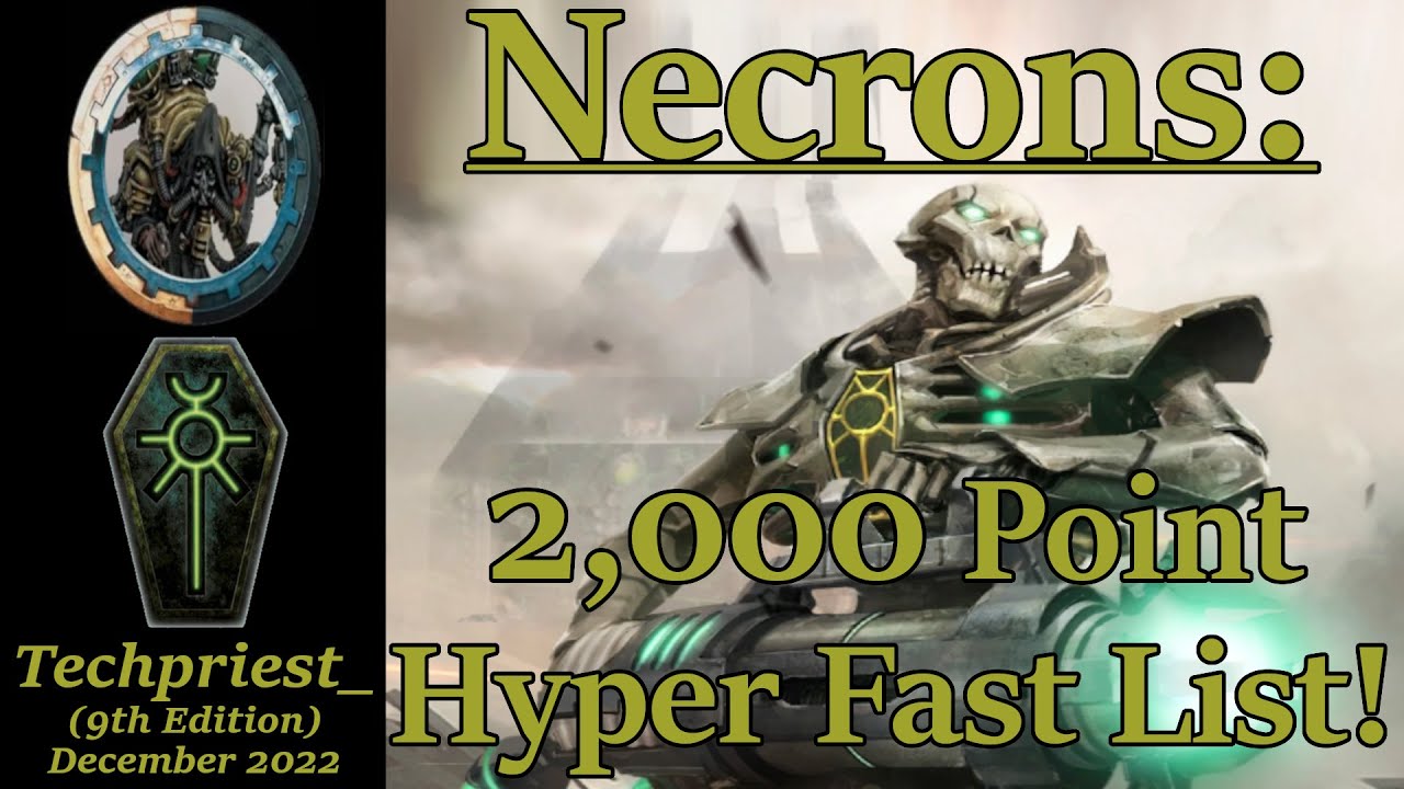 Necrons: 2,000 Point Hyper Fast List! - YouTube
