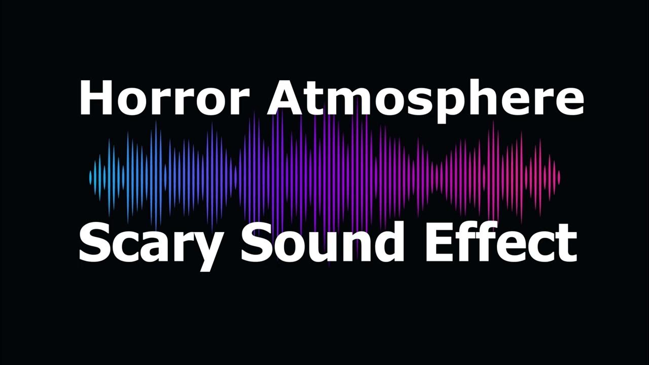 Horror Atmosphere Scary Sound Effect Youtube