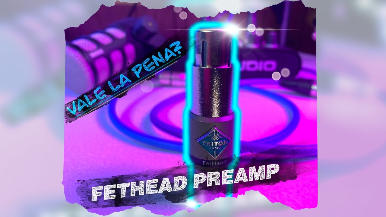 FetHead Preamp de microfono vale la pena #032 - YouTube