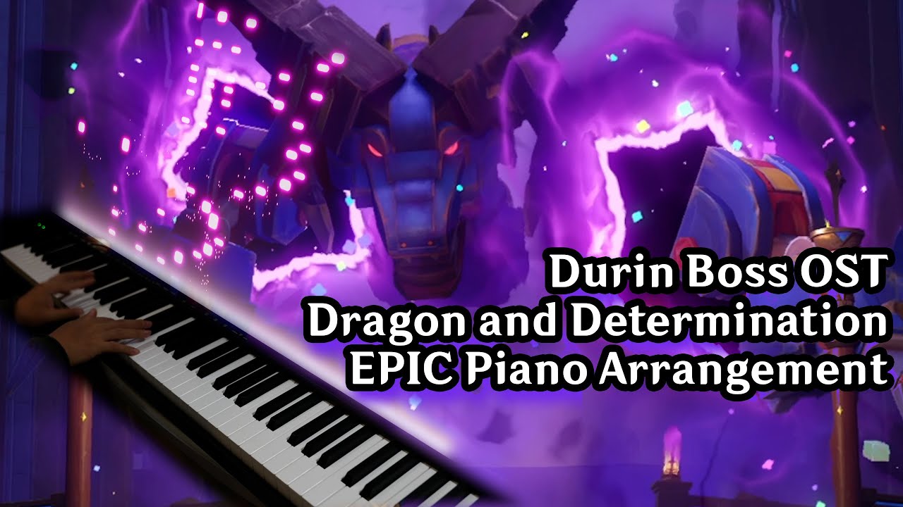 Durin Boss - Dragon and Determination EPIC Piano Arrangement - YouTube