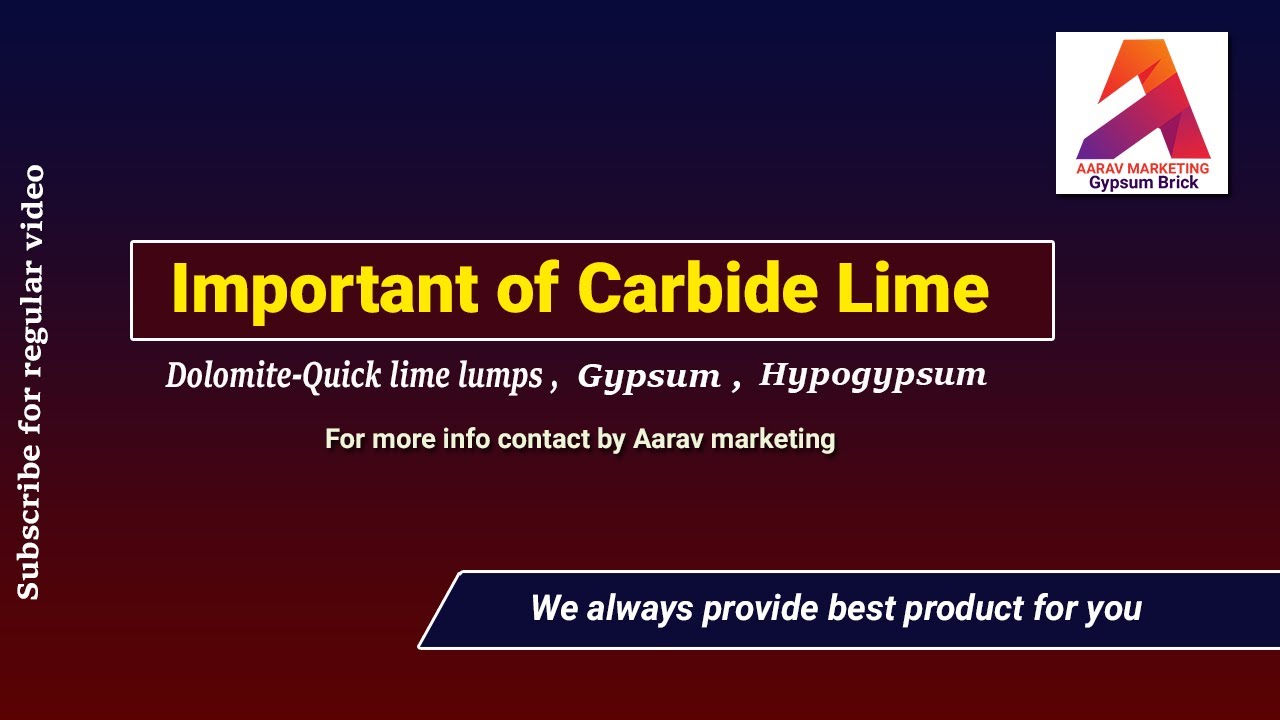 Important of By Carbide lime By Aarav Marketing - YouTube
