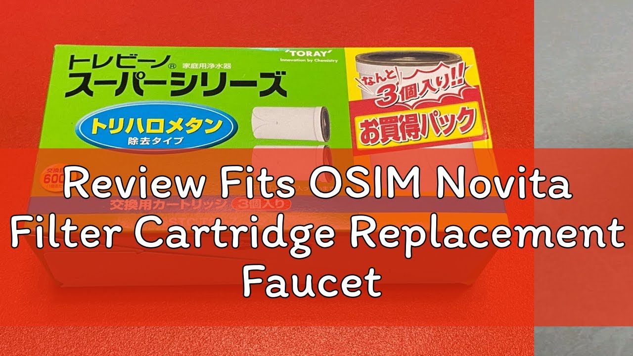 Review Fits OSIM Novita Filter Cartridge Replacement Faucet Water ...