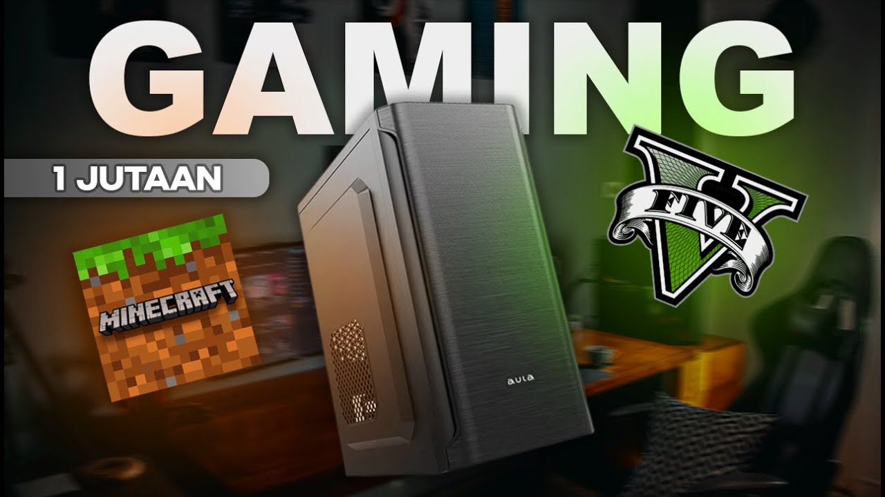 RAKIT PC GAMING CUMA 1 JUTAAN Main Game Baru? Gass.. - YouTube