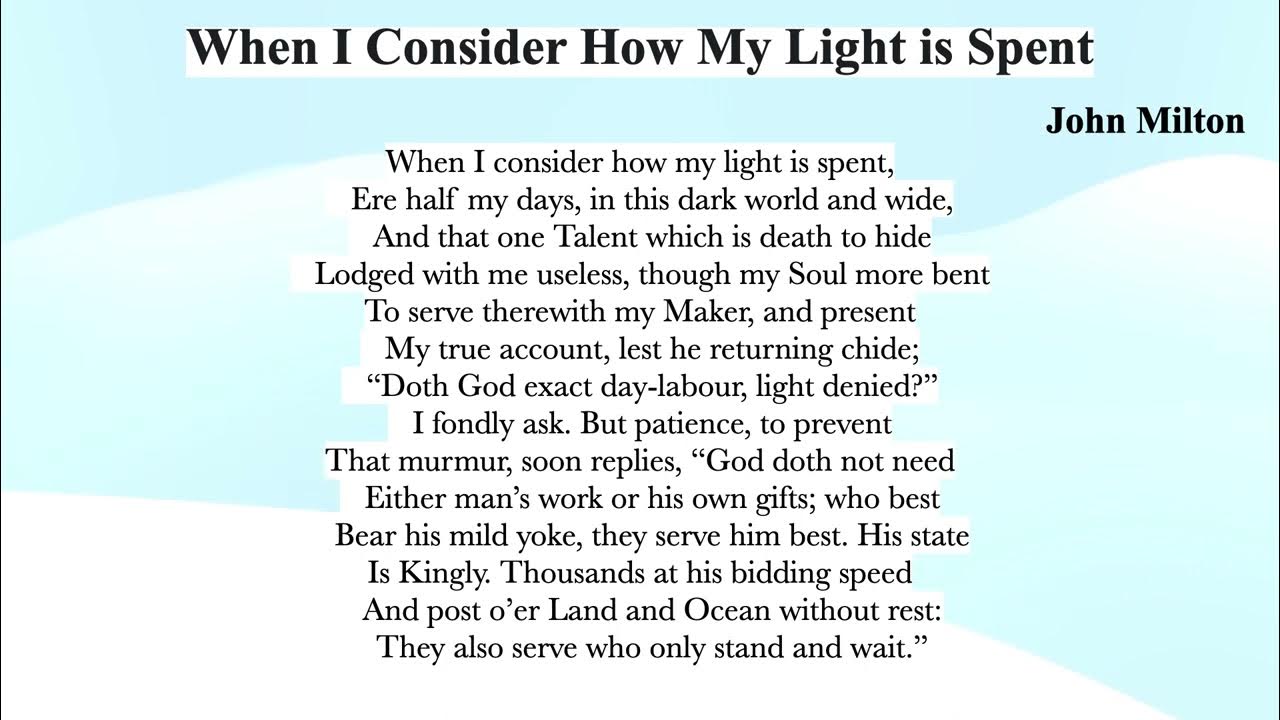 John Milton's "When I consider how my light is spent" (Summary) - YouTube