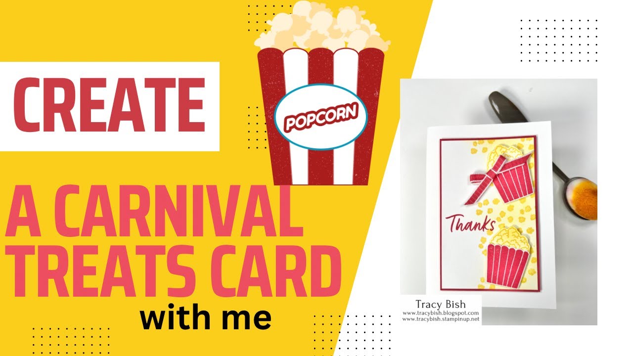 Let's Create a Fun Card using Stampin Up's "CARNIVAL TREATS" stamp set ...