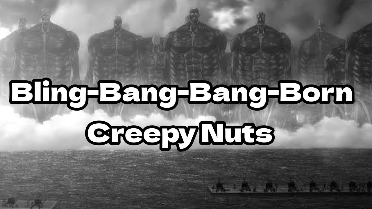 モノクロver.【進撃の巨人】【MAD】「Bling-Bang-Bang-Born, Creepy Nuts【AMV】【地鳴らし】 - YouTube