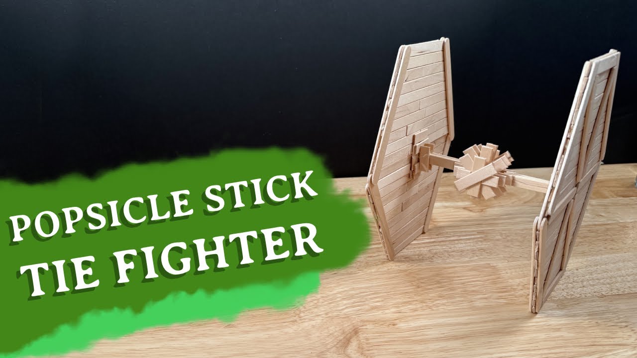 Wooden Tie Fighter made out of popsicle sticks! - YouTube