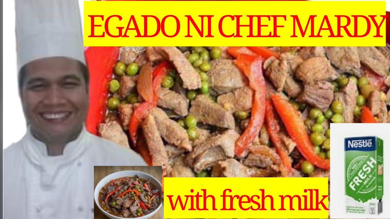 HOW TO COOK EGADO WITH FRESH MILK ni Chef Mardy - YouTube