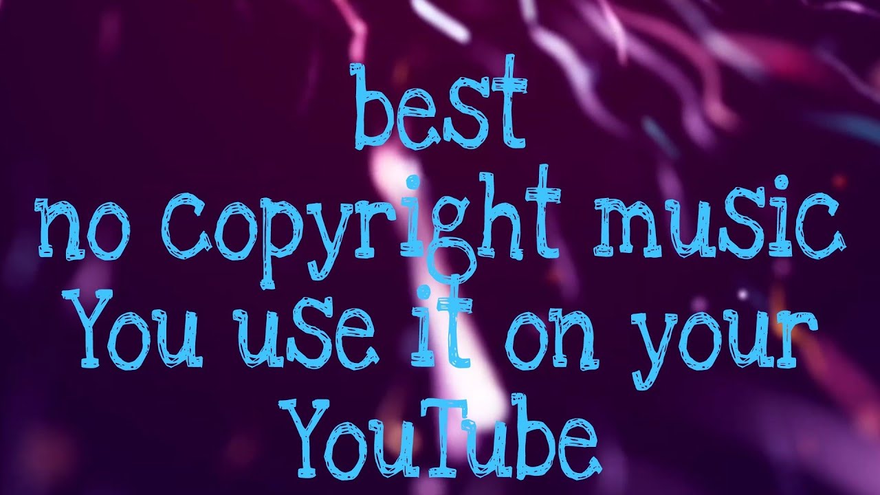 free non copyrighted background Music, best free copyright Music - YouTube