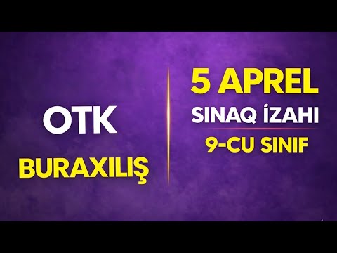 ✅ #OTK buraxılış 5 aprel | 9-cu sinif Riyaziyyat suallarının izahı | 5 aprel 2026