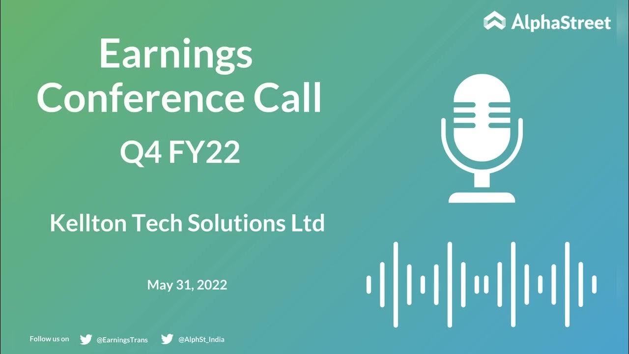 Kellton Tech Solutions Limited Q4 FY22 Earnings Concall - YouTube