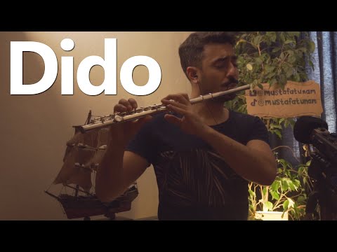 Dido (Flüt Solo - Mustafa Tuna)