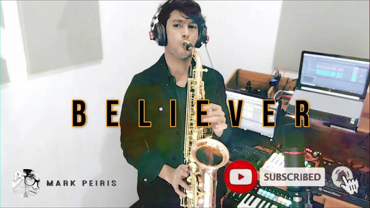 Believer- Imagine dragons (Sax cover - Mark Peiris) - YouTube