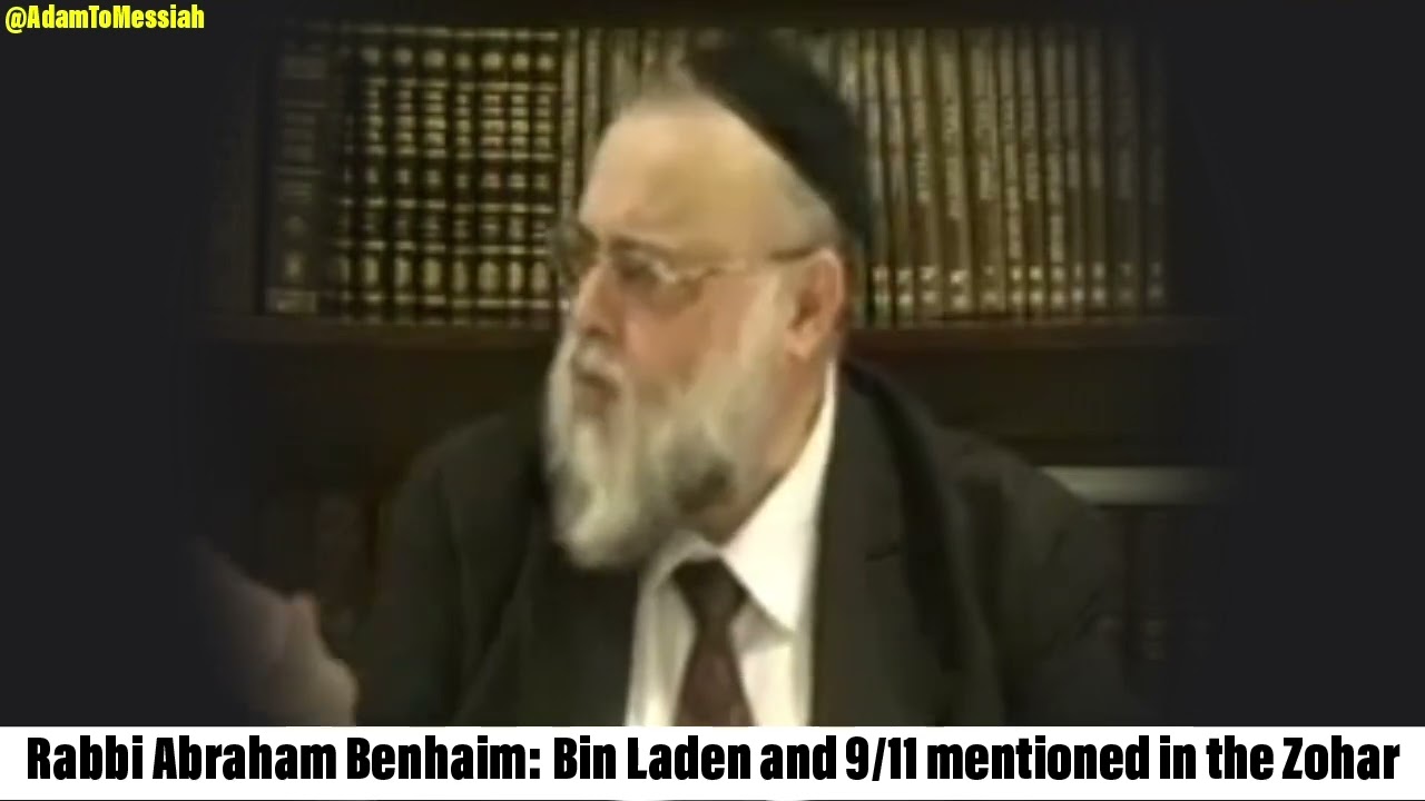 Rabbi Abraham Benhaim: Bin Laden and 9/11 mentioned in the Zohar - YouTube