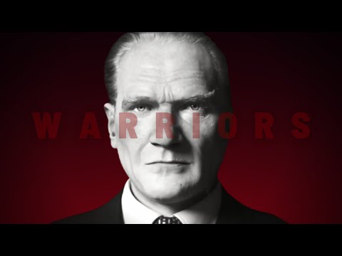 Atatürk Edit - Warriors