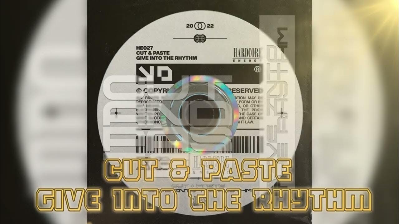 Cut & Paste - Give Into The Rhythm - YouTube