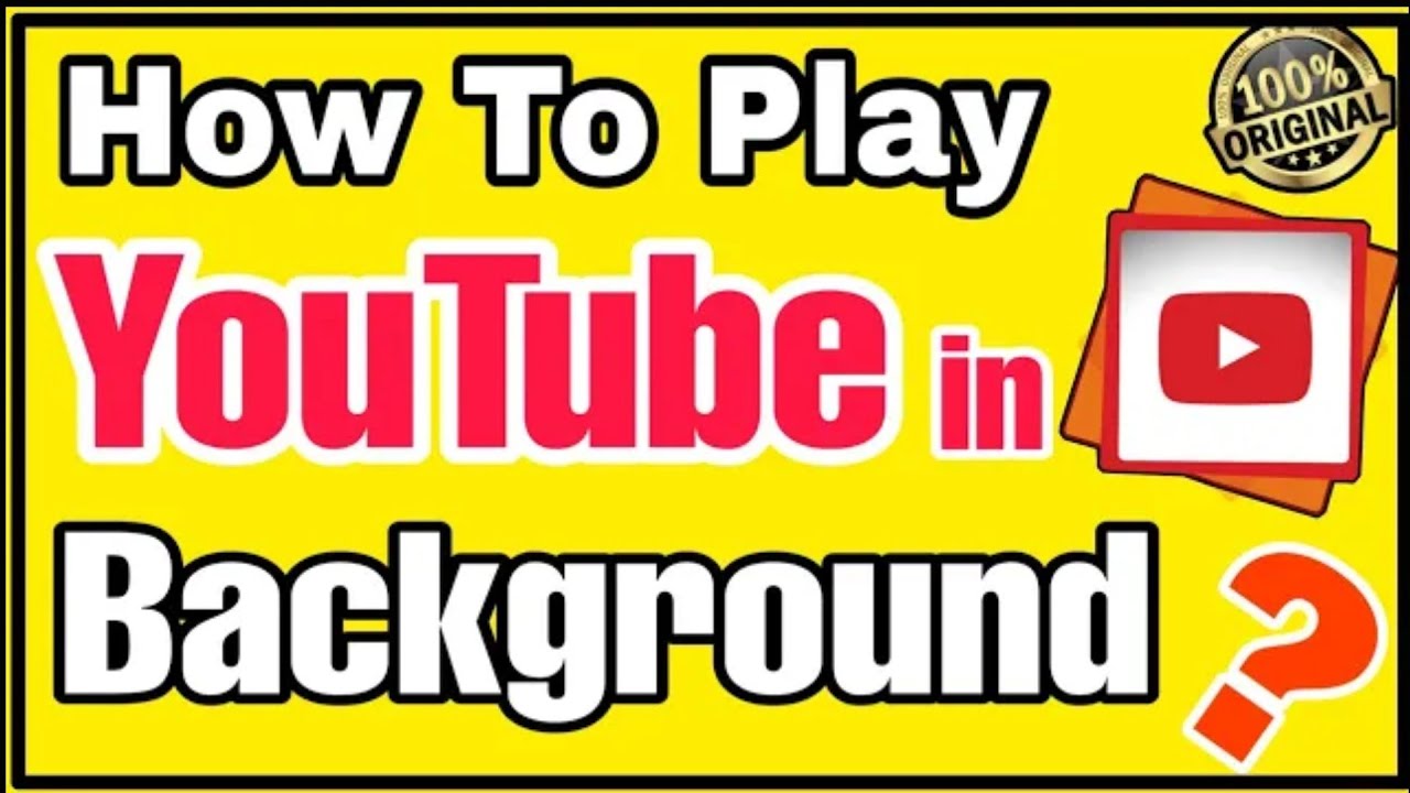 How To Play YouTube Videos In Background | Listen YouTube Videos Music ...