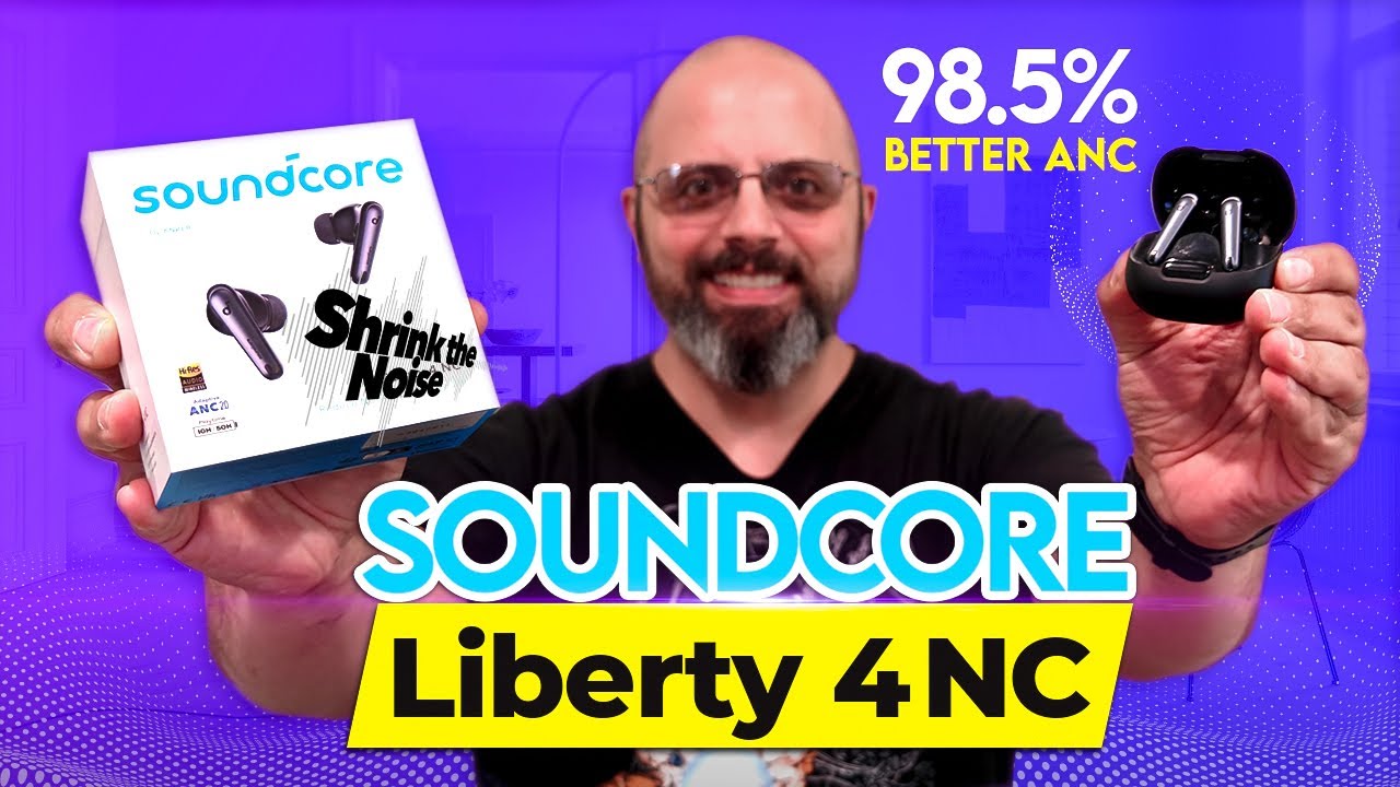 Soundcore Liberty 4 NC: The Ultimate Noise Cancelling Earbuds? - YouTube