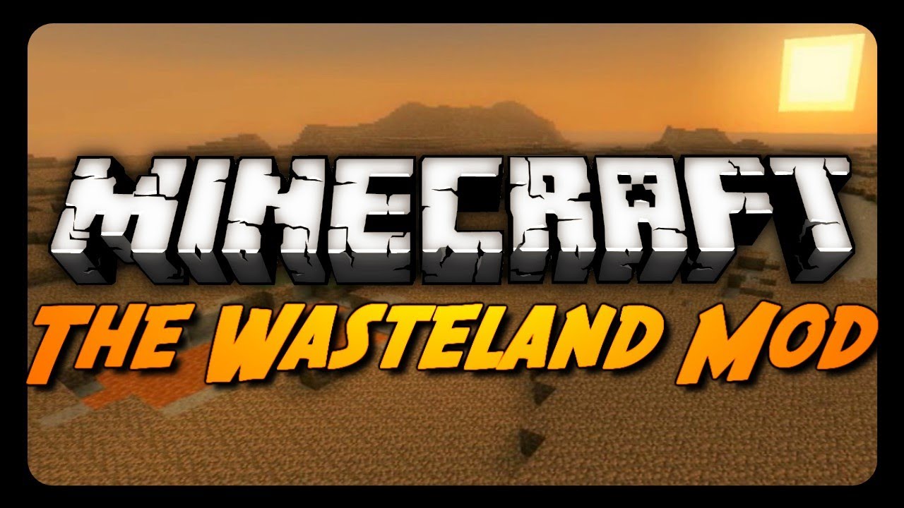Minecraft Mod Review: THE WASTELAND MOD! - YouTube