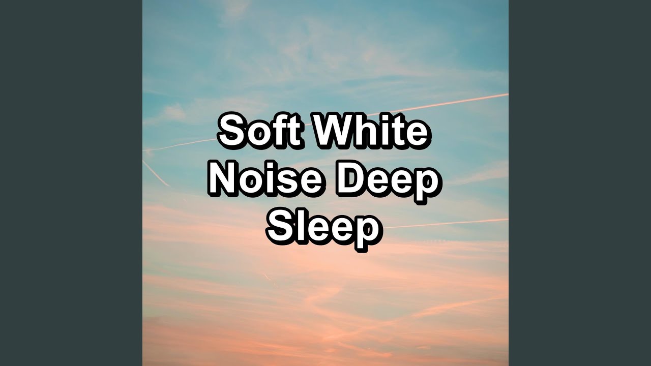 Soft White Noise For Meditation Loopable for 8 Hours - YouTube