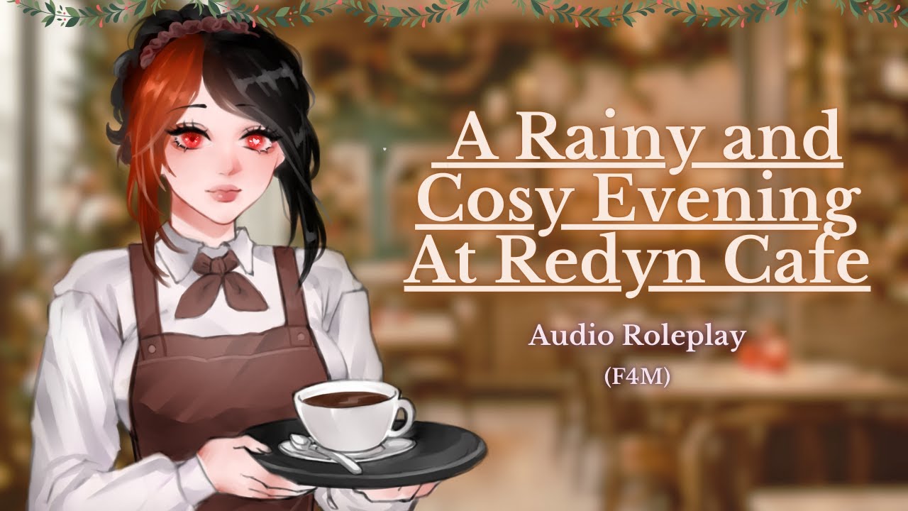 A Rainy and Cosy Evening At Redyn Cafe | Audio Roleplay [F4M] - YouTube
