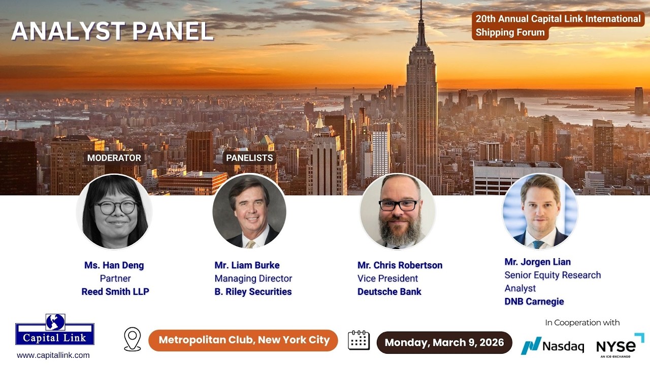 20th Annual Capital Link International Shipping Forum | Analyst Panel ...