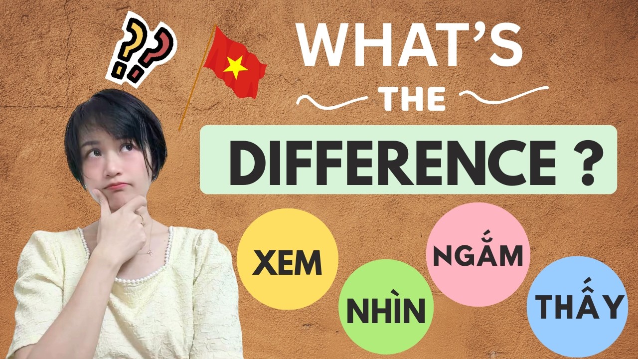 Vietnamese basic grammar : 4 Vietnamese Words for Using Your Eyes ...