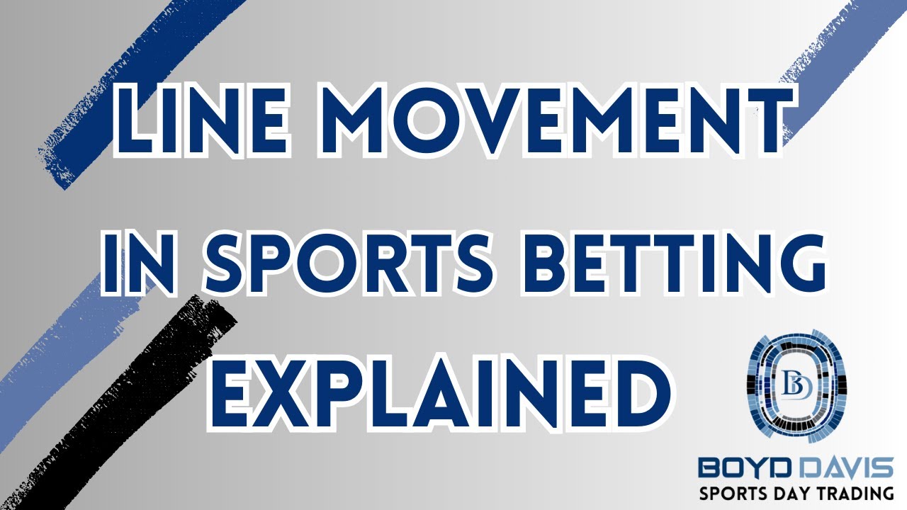 How Line Movement in Sports Betting Affects Profits - YouTube