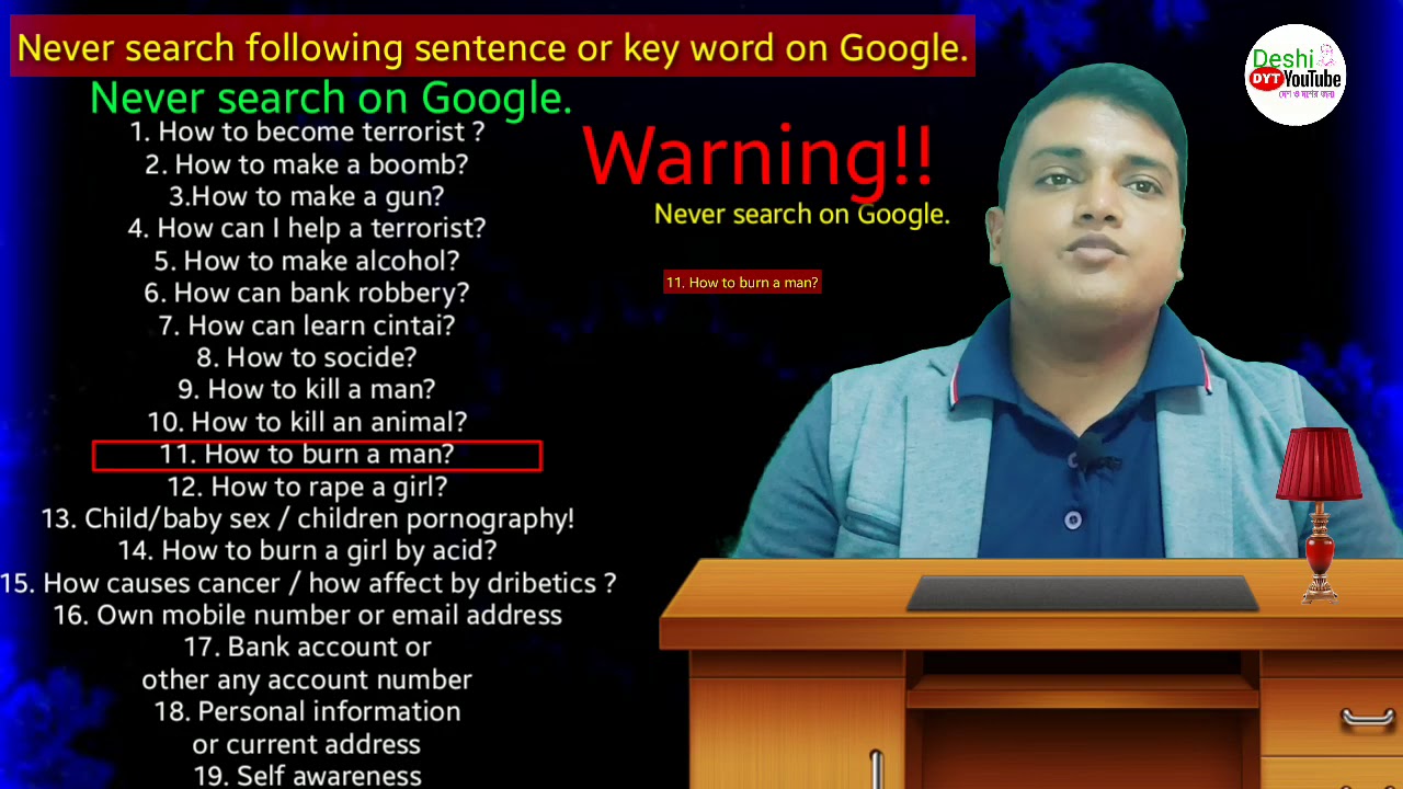 Never search some sentences or key words on Google.কিছু কিছু শব্দ বা ...