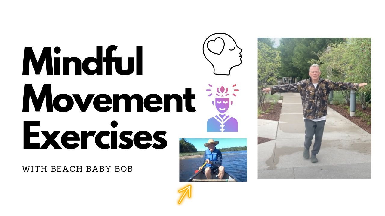 Mindful Movement Exercises - YouTube
