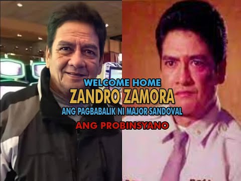 ZANDRO ZAMORA EXCLUSIVE - ANG PAGBABALIK NI MAJOR SANDOVAL NG ...