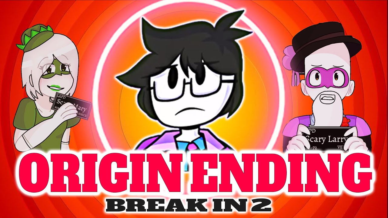 ROBLOX | BREAK IN 2 - FULL ORIGIN ENDING - YouTube