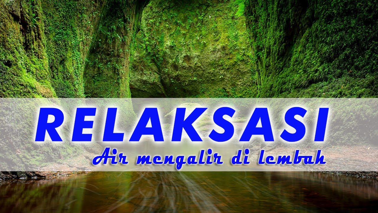 Suara air mengalir tenang, RELAKSASI ALAM ( air dan burung) - YouTube