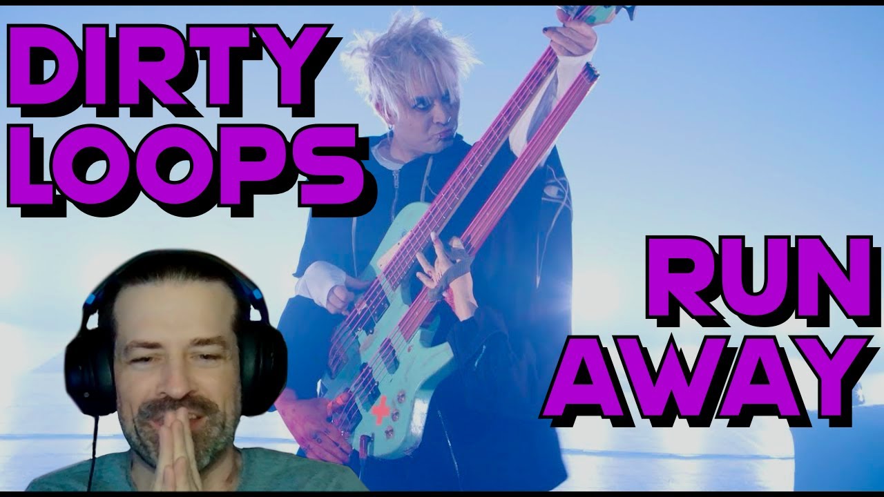 Gamer Can't RUN AWAY From NEW DIRTY LOOPS! || Dirty Loops - Run Away Reaction - YouTube