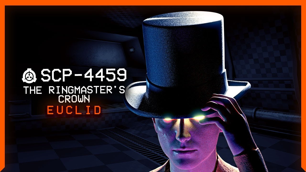 SCP-4459 │ The Ringmaster's Crown │ Euclid │ Herman Fuller SCP - YouTube