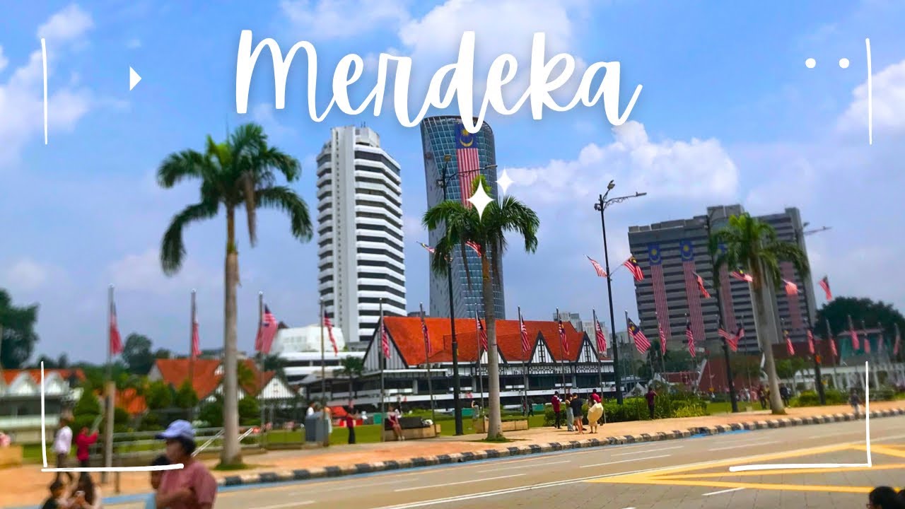 selamat hari merdeka 2024 / merdeka / Kuala Lumpur Malaysia - YouTube