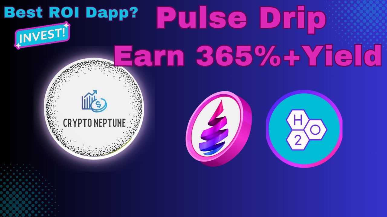 Pulse Drip Best ROI Dapp on PulseChain? Earn 365%+ Yield. - YouTube