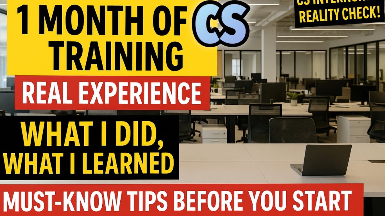 Start CS Training the Right Way:My First Month Experience + Tips 💼 # ...